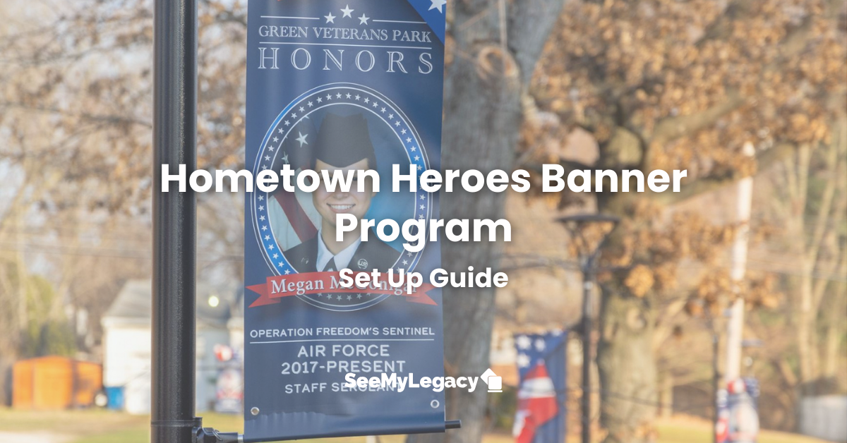 Hometown Heroes Banner Program Seemylegacy